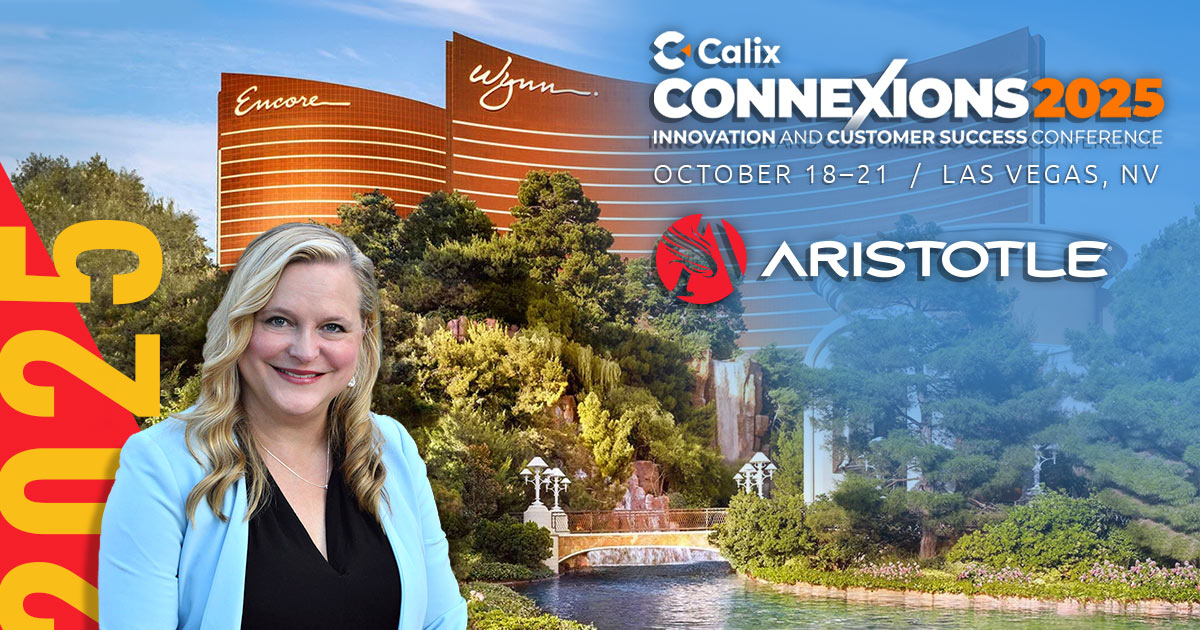 Aristotle CEO to Attend Calix ConneXions 2025